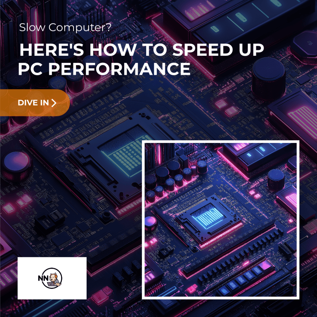Here's How to Speed Up PC Performance - Nimble Nerds